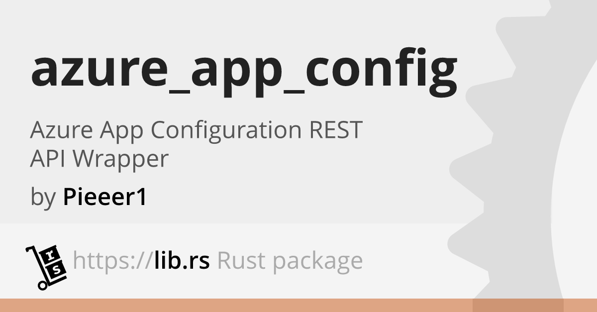 azure_app_config — Rust network library // Lib.rs azure_app_config — Rust network library // Lib.rs