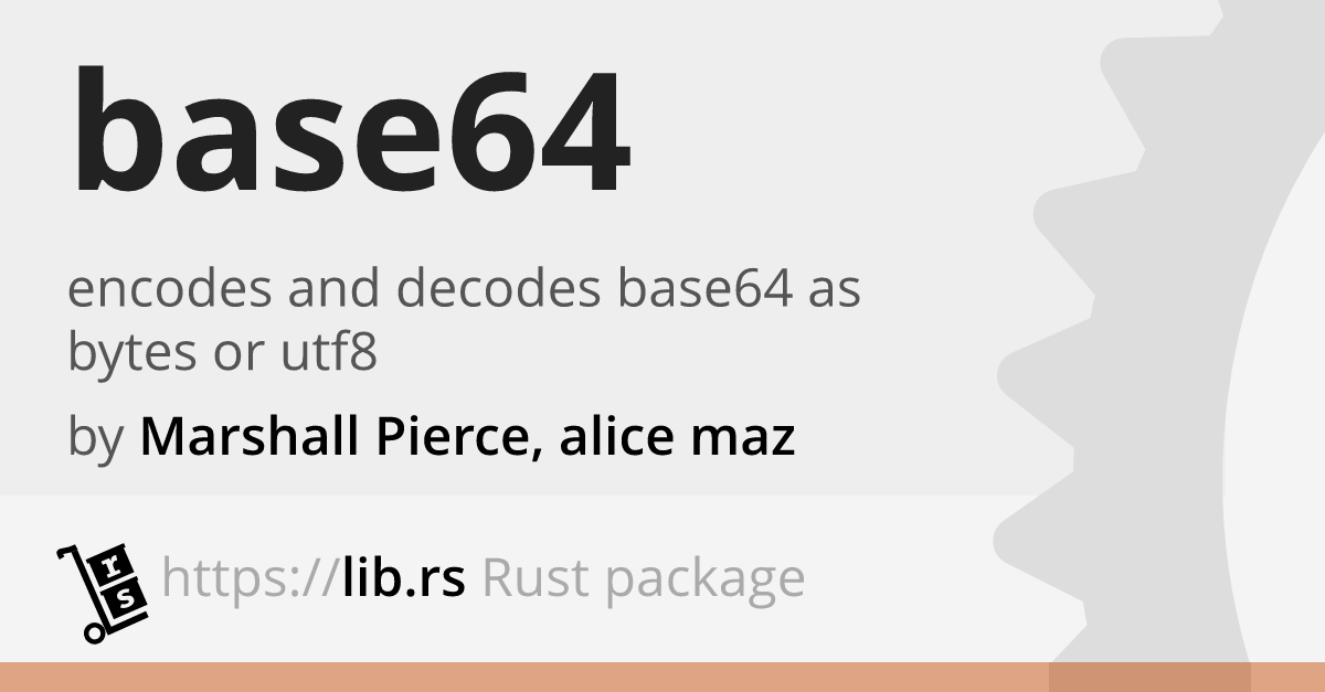 Base64 — Rust data encoding library // Lib.rs Base64 — Rust data encoding library // Lib.rs