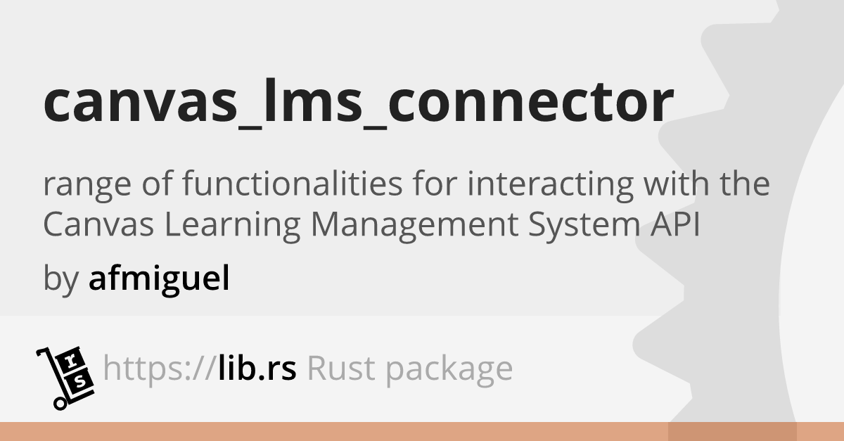 canvas_lms_connector — Rust web dev library // Lib.rs canvas_lms_connector — Rust web dev library // Lib.rs