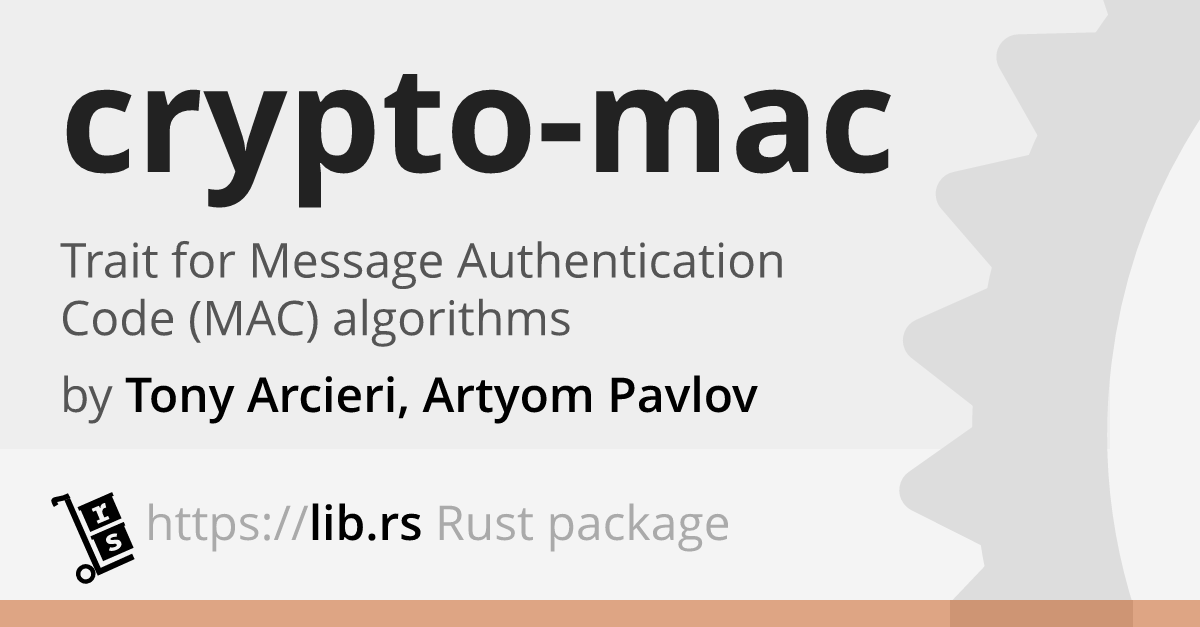 crypto-mac — Rust crypto library // Lib.rs crypto-mac — Rust crypto library // Lib.rs