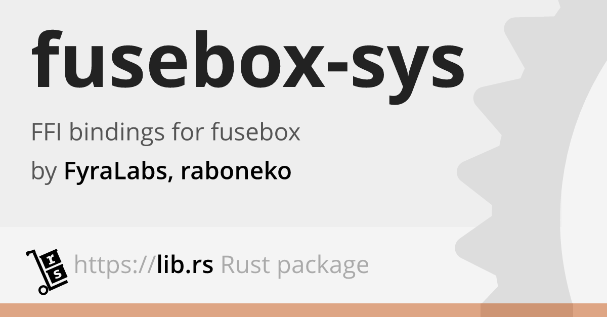 fusebox-sys — system library interface for Rust // Lib.rs fusebox-sys — system library interface for Rust // Lib.rs