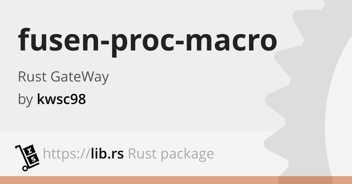 fusen-proc-macro — Rust proc macro helper // Lib.rs fusen-proc-macro — Rust proc macro helper // Lib.rs