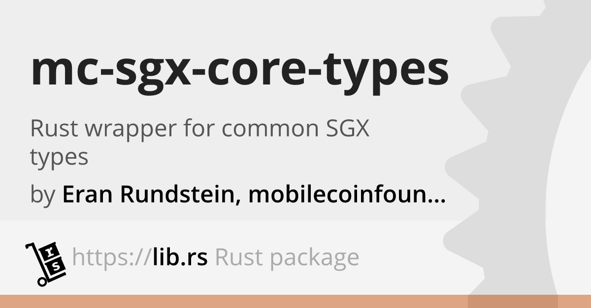 mc-sgx-core-types — Rust HW library // Lib.rs mc-sgx-core-types — Rust HW library // Lib.rs