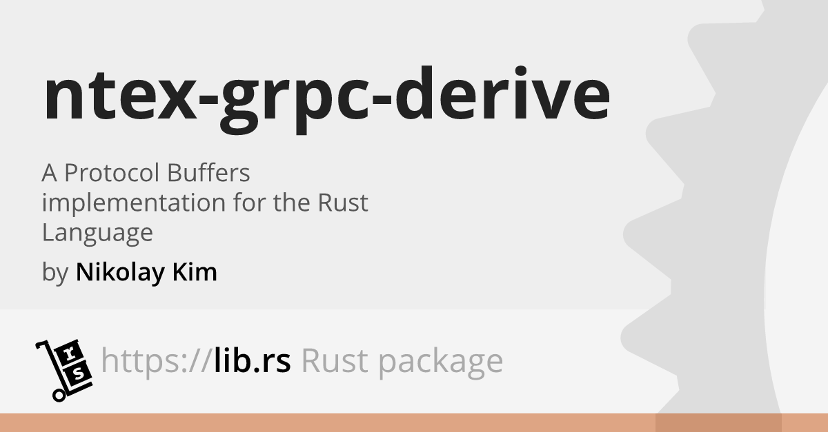 ntex-grpc-derive — Rust proc macro helper // Lib.rs ntex-grpc-derive — Rust proc macro helper // Lib.rs