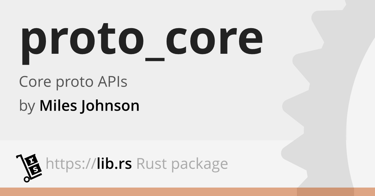 proto_core — Rust network library // Lib.rs proto_core — Rust network library // Lib.rs
