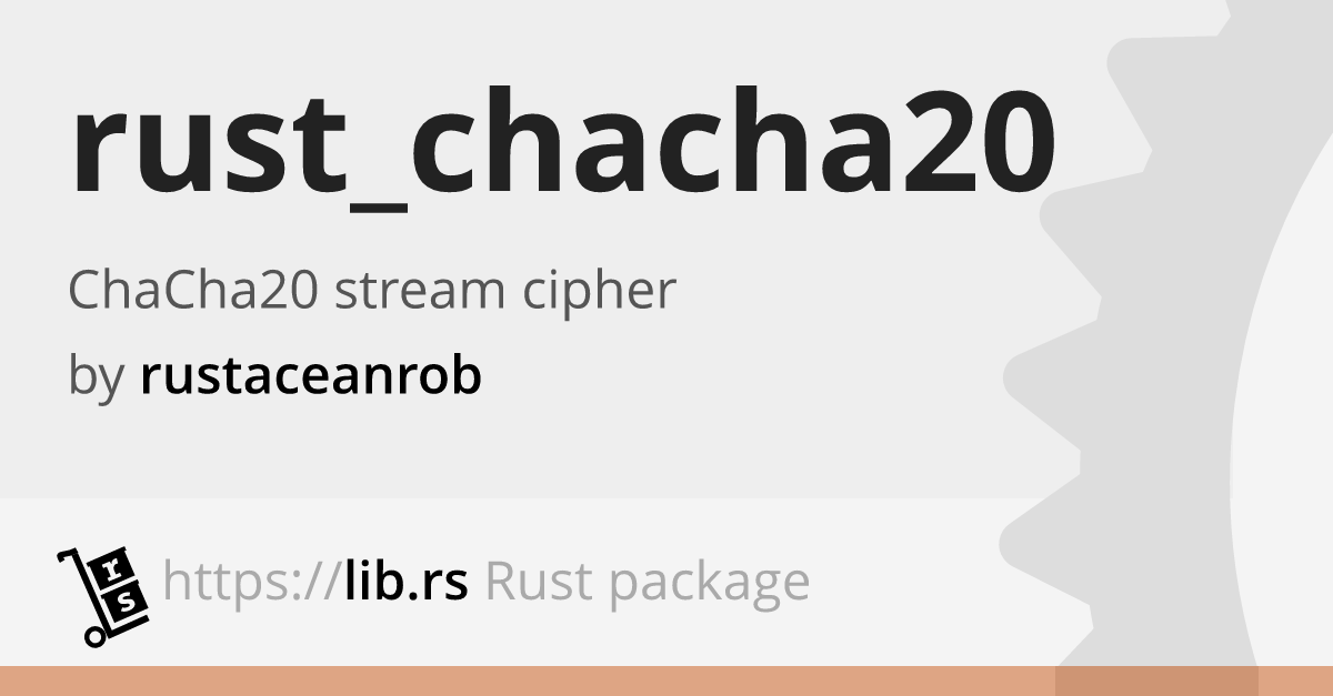 rust_chacha20 — Rust crypto library // Lib.rs rust_chacha20 — Rust crypto library // Lib.rs