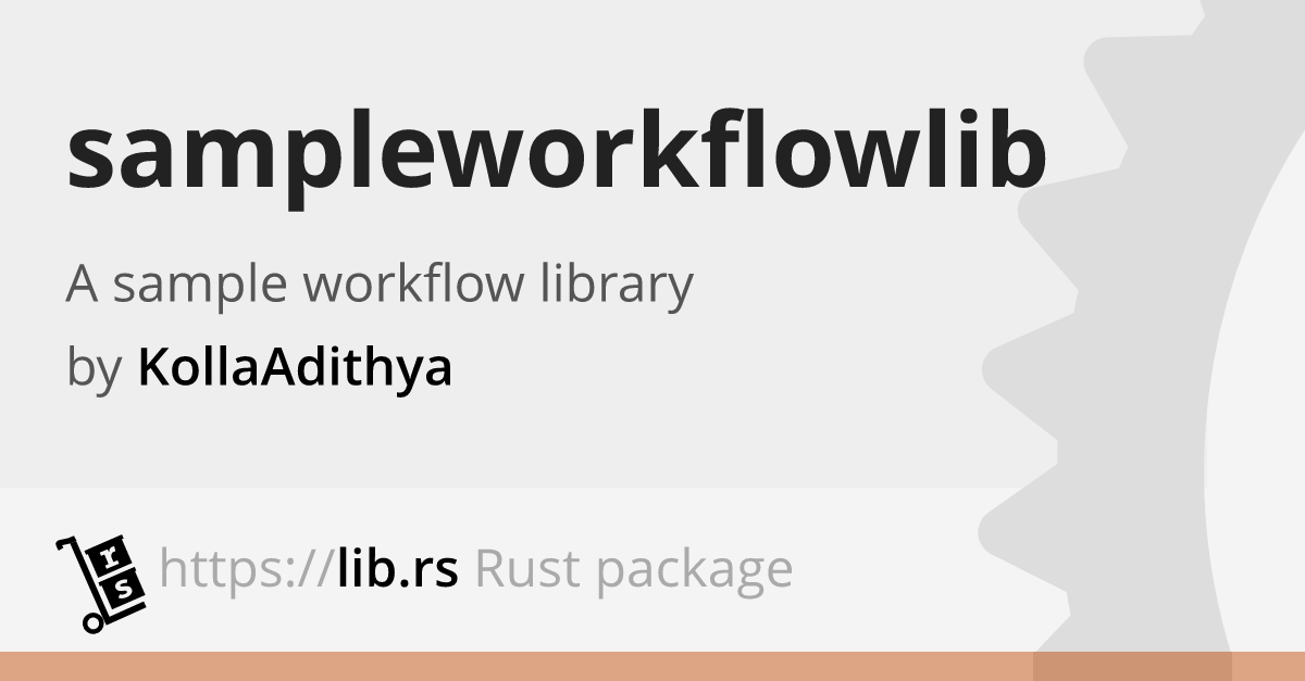 sampleworkflowlib — Rust library // Lib.rs sampleworkflowlib — Rust library // Lib.rs