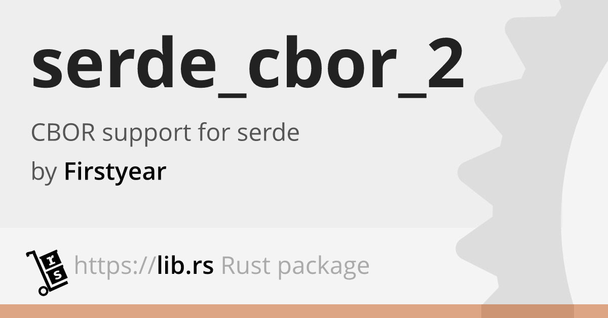 serde_cbor_2 — Rust data encoding library // Lib.rs serde_cbor_2 — Rust data encoding library // Lib.rs