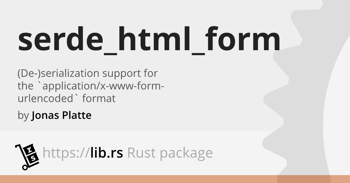 serde_html_form — Rust data encoding library // Lib.rs serde_html_form — Rust data encoding library // Lib.rs