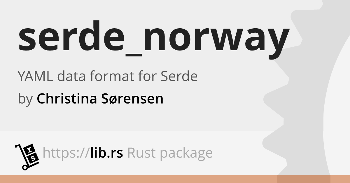 serde_norway — Rust data encoding library // Lib.rs serde_norway — Rust data encoding library // Lib.rs