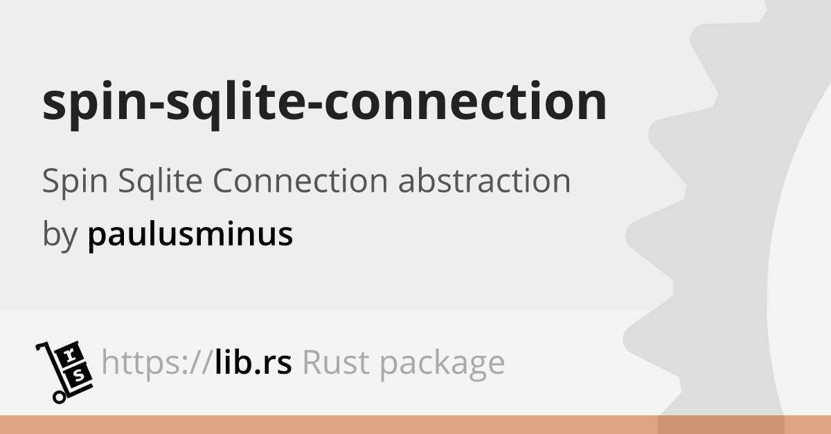 Spin Sqlite Connection — Db Interface For Rust Librs