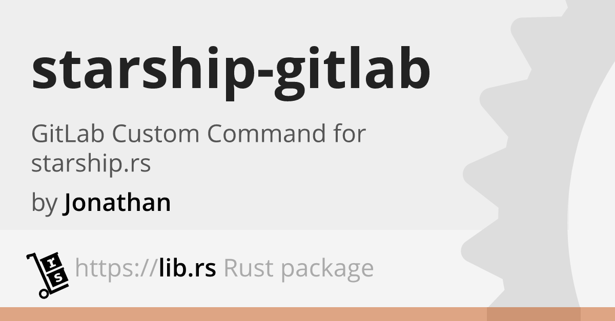 Starship Gitlab — Command Line Utility In Rust Lib Rs