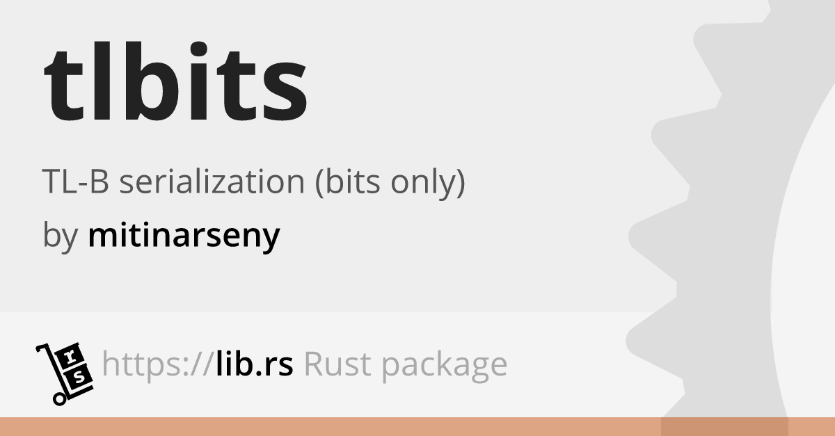tlbits — Rust data encoding library // Lib.rs tlbits — Rust data encoding library // Lib.rs